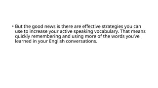 Increase Speaking Vocabulary How to Activate Passive Words.pptx
