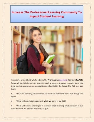 Increase The Professional Learning Community To Impact Student Learning ...