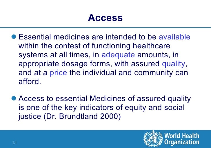 Increasing access to medicines
