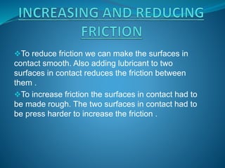 Increasing and reducing friction | PPTX