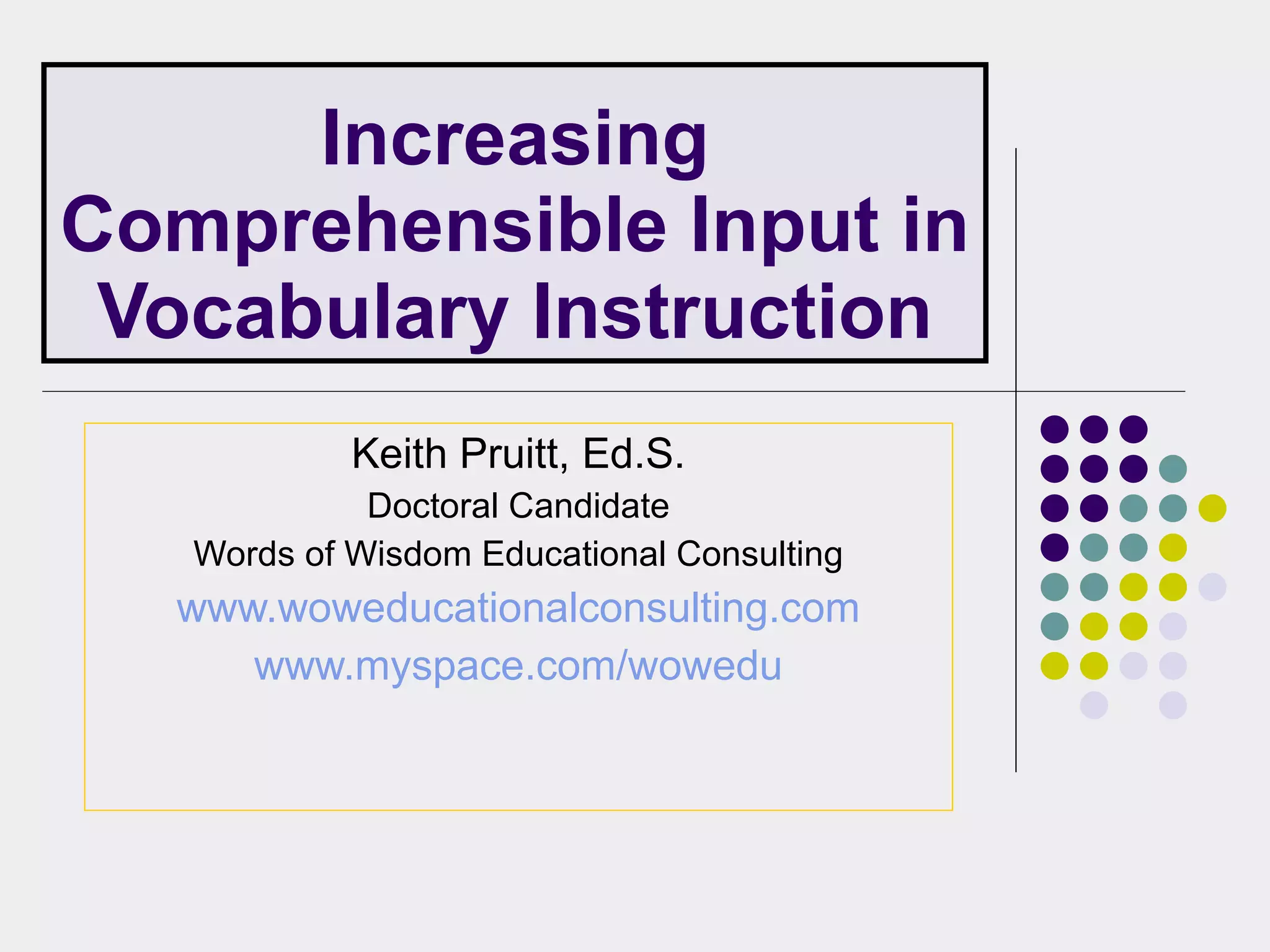 Increasing Comprehensible Input In Vocabulary Instruction | PPT