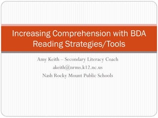 Increasing Comprehension with BDA Reading Strategies/Tools | PPT