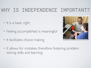 Increasing Independence- Part 1 | PDF