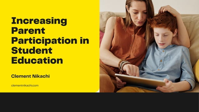 Increasing Parent Participation in Student Education | PDF