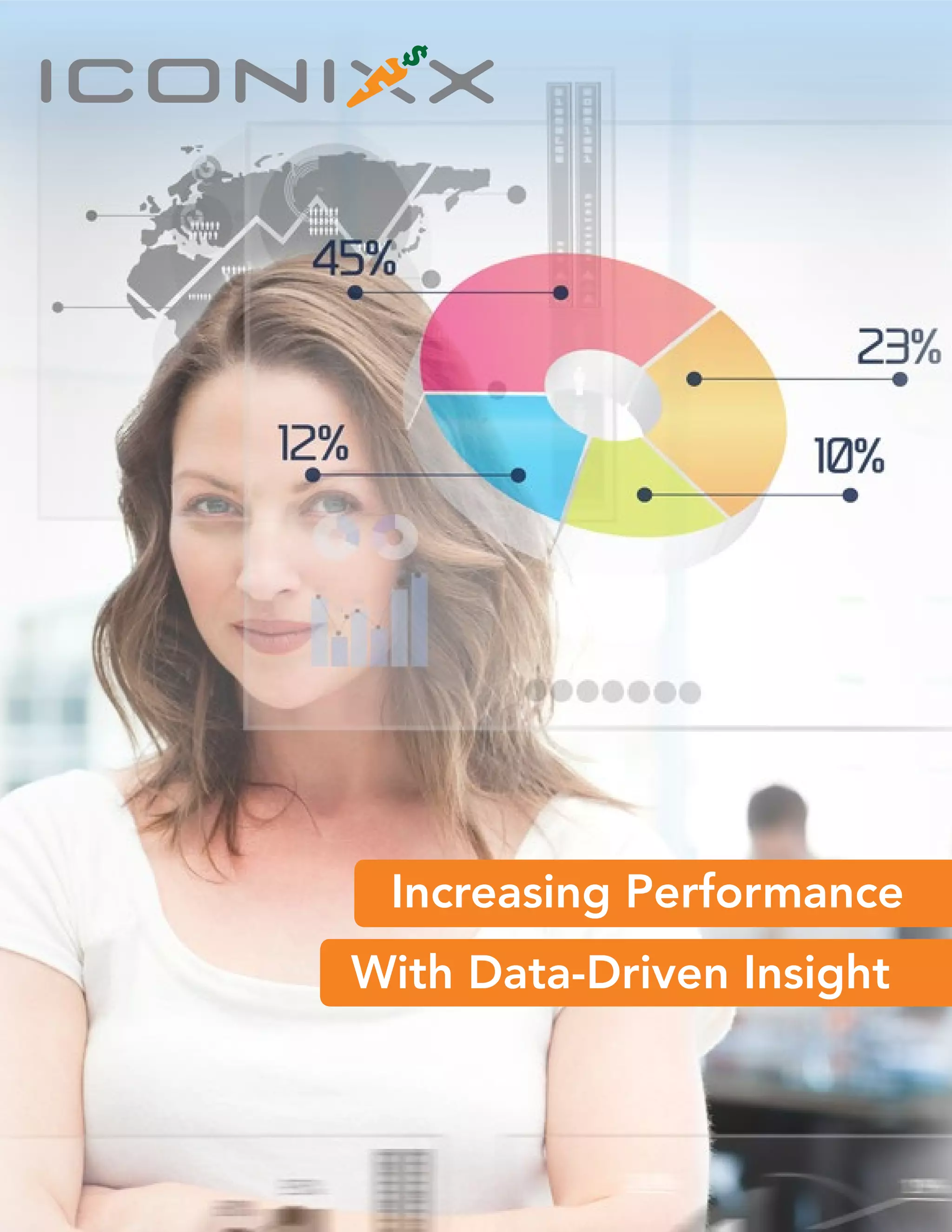 Whitepaper: Increasing Performance With Data-Driven Insight, Not Spending | PDF