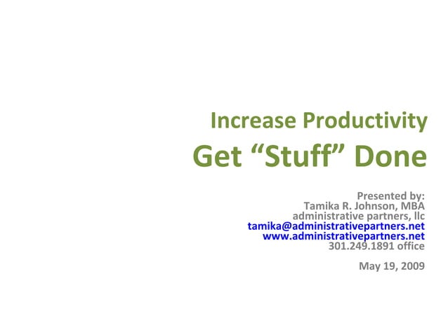 Increasing Productivity Workshop Presentation | PPT