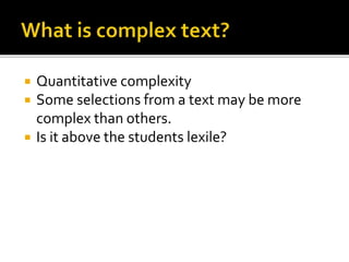 Increasing Rigor Using Complex Text | PPT