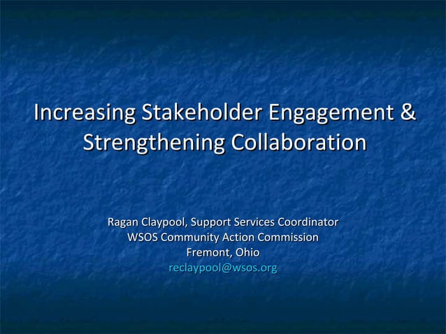Increasing stakeholder engagement & strengthening collaboration | PPT