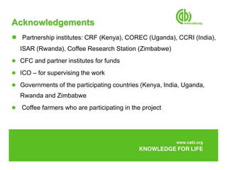Increasing theResilience of Coffee Production to Leaf Rust and Other ...