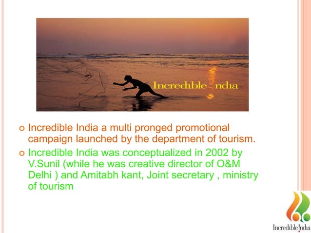 Incredible India campaign | PPTX | Asia Travel | Travel Locations