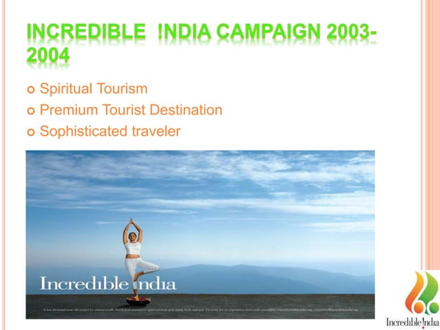 Incredible India campaign | PPTX | Asia Travel | Travel Locations