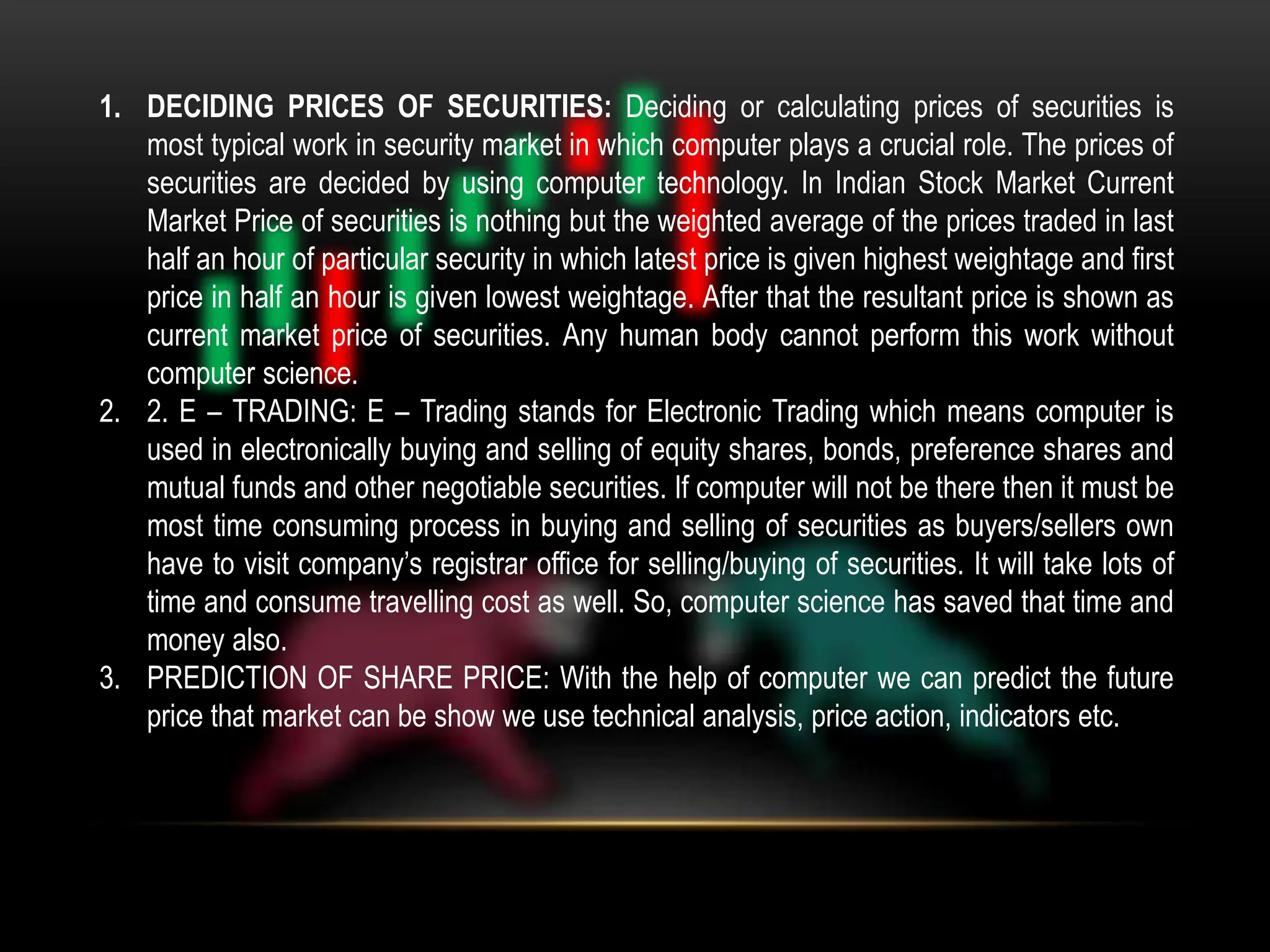 INCREDIBLE USES OF COMPUTER SCIENCE IN STOCK MARKET BY SAGAR BURMAN.pptx