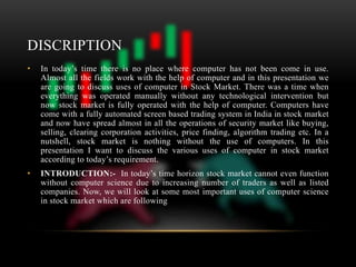 INCREDIBLE USES OF COMPUTER SCIENCE IN STOCK MARKET BY SAGAR BURMAN.pptx