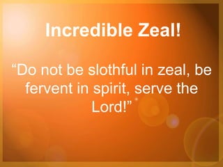Incredible Zeal | PPTX