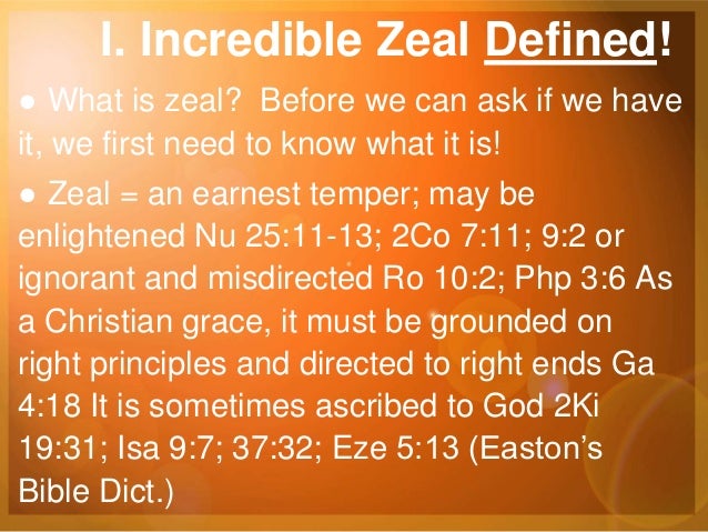 Incredible Zeal