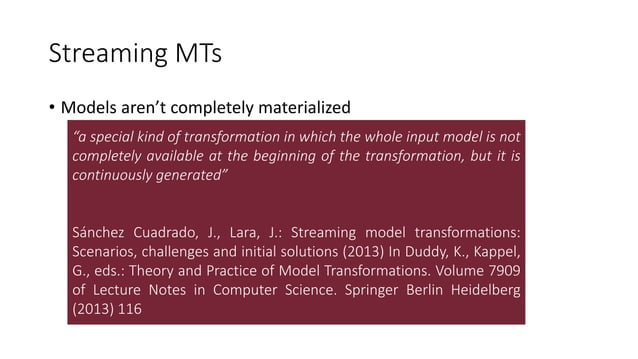 Incremental and Streaming Model Transformations | PPT
