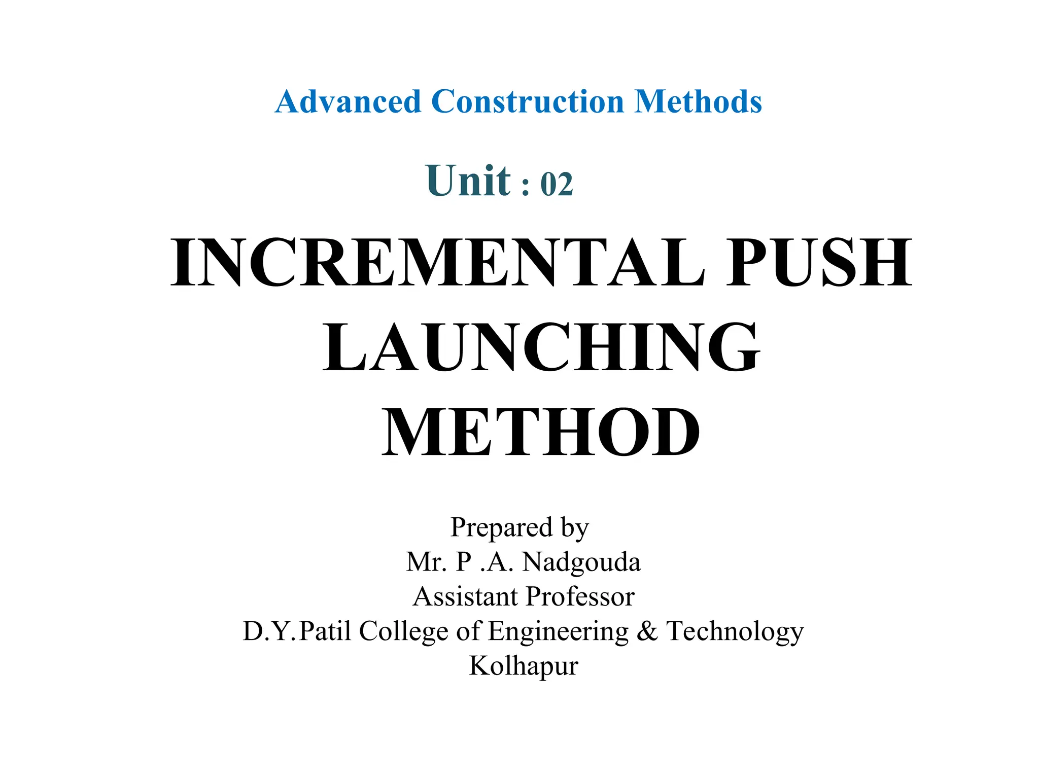 Incremental-Push-Launching-Method.ppt ppt | PPT