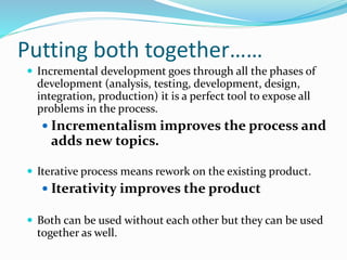 Incremental and iterative stratergy | PPT
