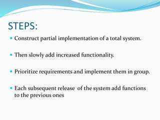 Incremental and iterative stratergy | PPT