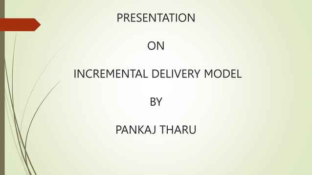 INCREMENTAL DELIVERY presentation ppt1.pptx | Web Development | Internet