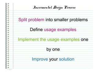 Incremental design, simply explained | PPT