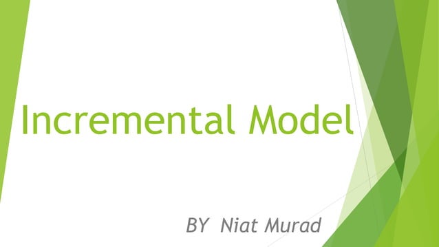 Incremental model presentation | PPTX | Technology & Computing