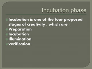 Incubation phase steps in problem solving | PPTX