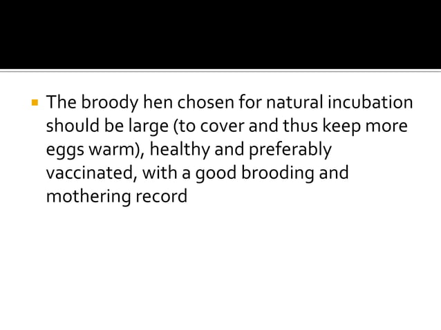 Incubation method, types of incubators and seasonal hatching (1) | PPTX