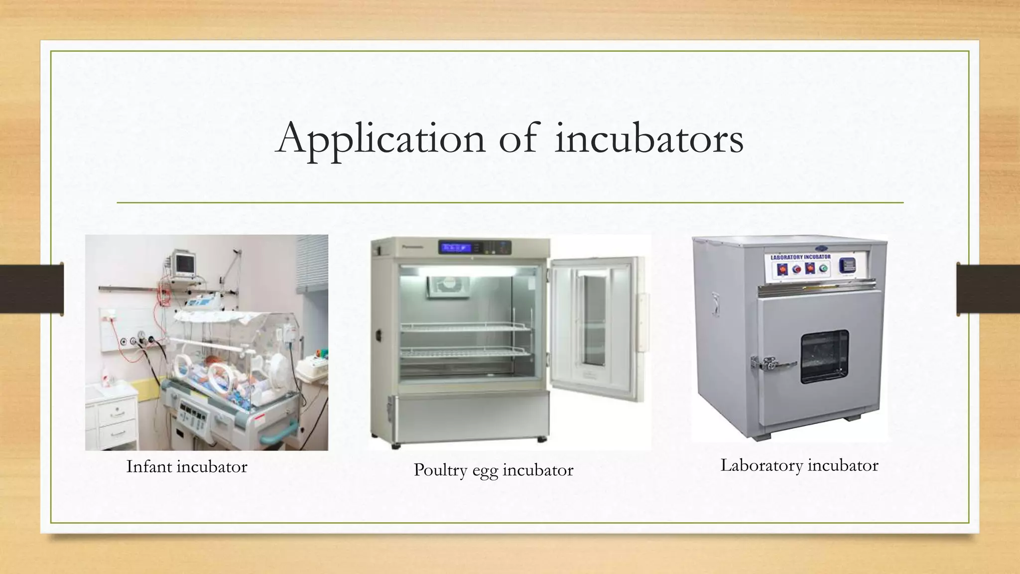 Incubators types and applications | PPTX