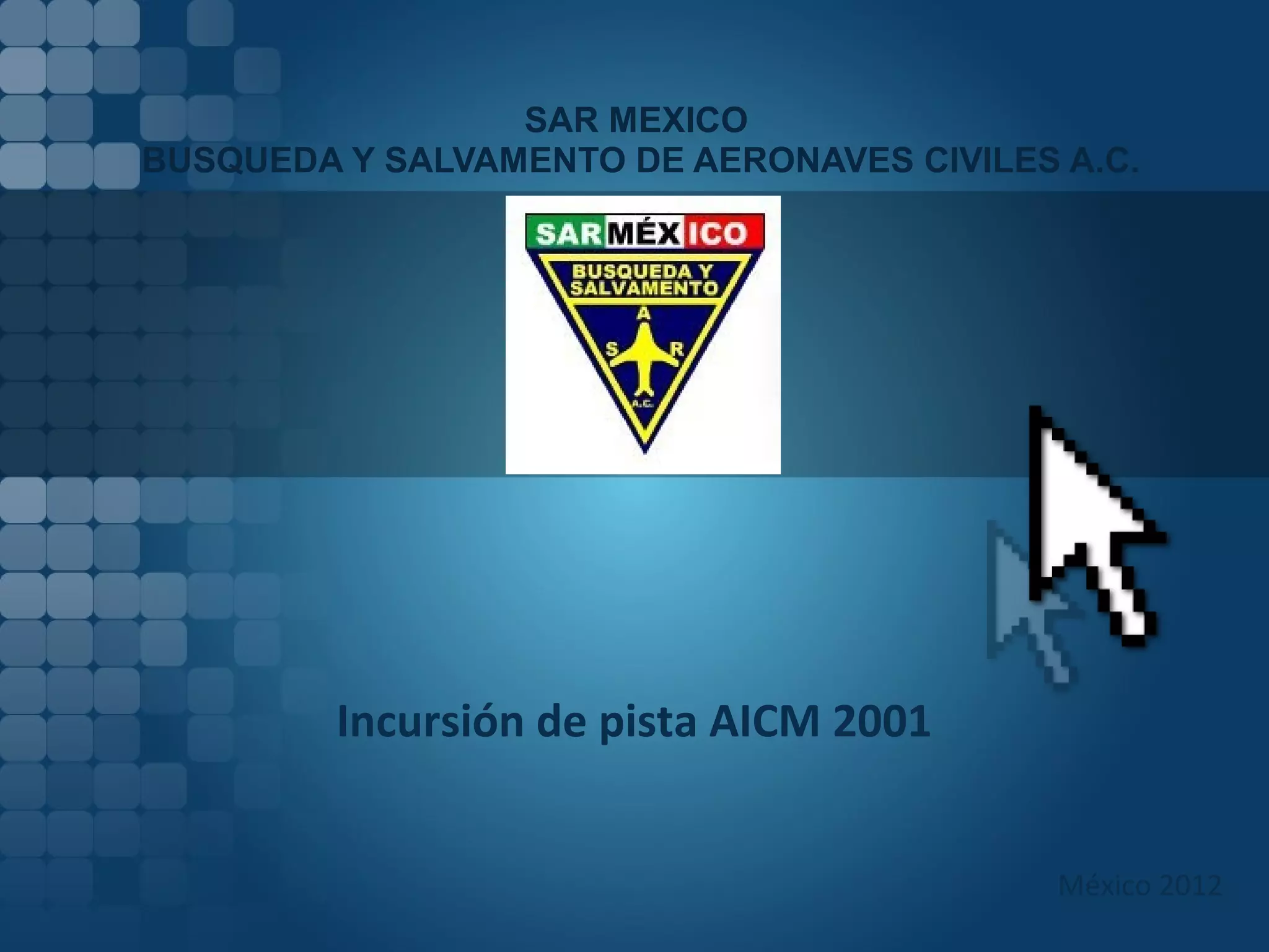 Incursion en pista AICM 2001 | PPT Incursion en pista AICM 2001 | PPT