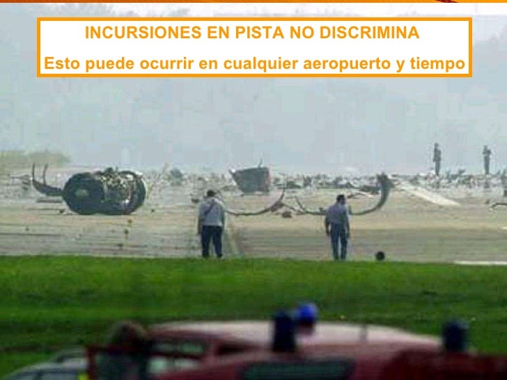 Incursiones en pista Incursiones en pista