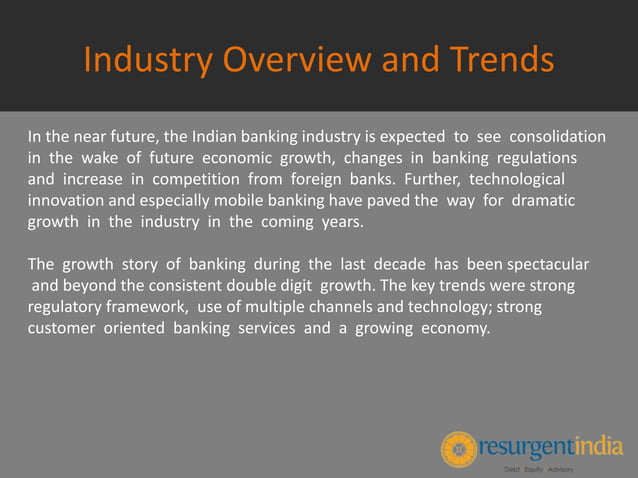 Indian Banking Industry Sustaining Growth with Equity - Industry ...