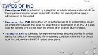 Investigational New Drug Application | PPT