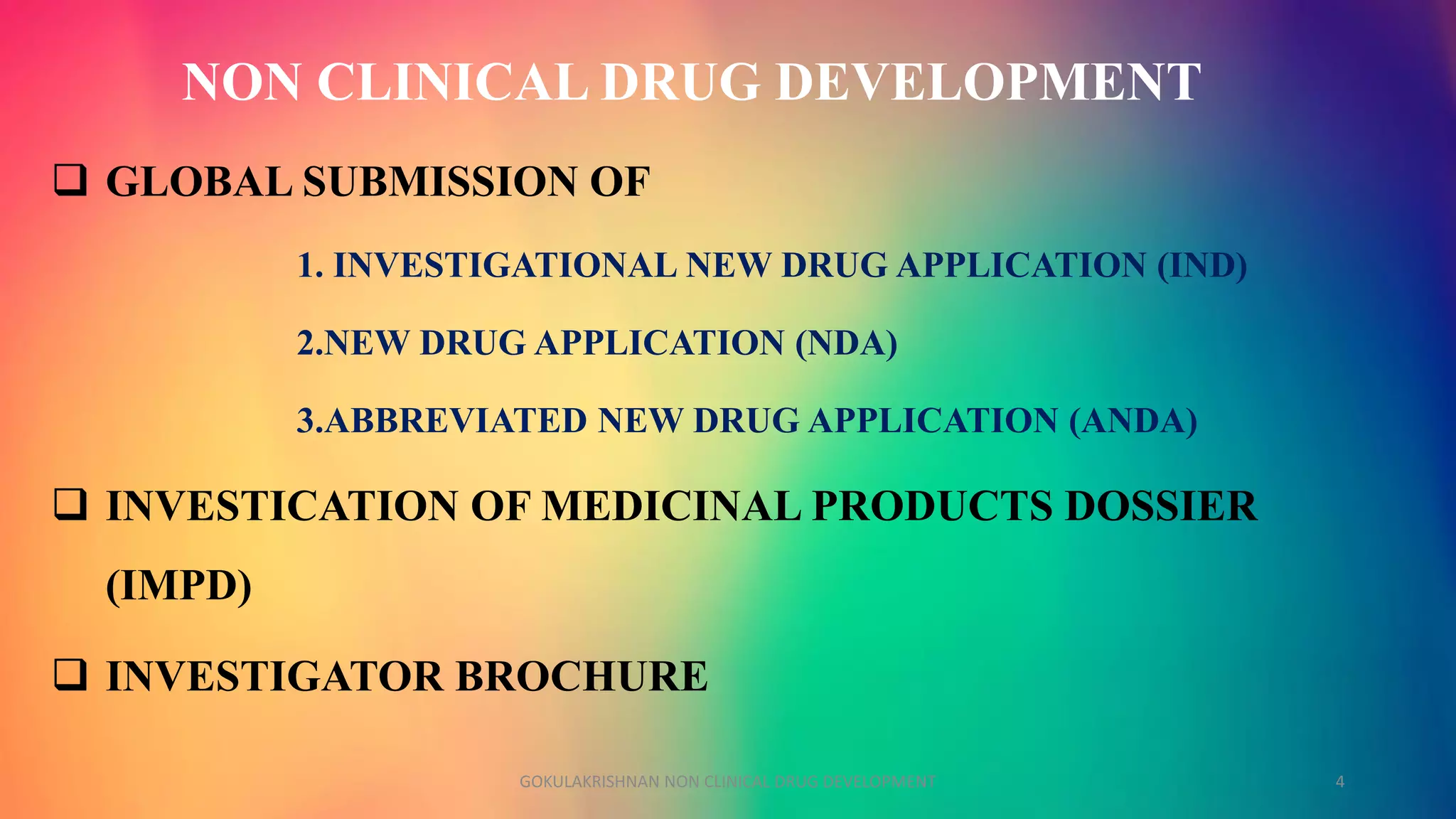 INVESTIGATIONAL NEW DRUG APPLICATION (IND) | PDF