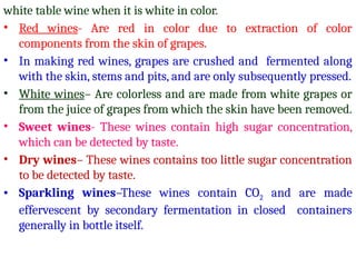IND. PROD. of WINES using commercial methods | PPTX | Alcoholic ...