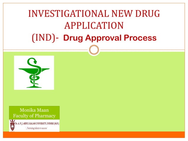 INVESTIGATIONAL NEW DRUG APPLICATION(IND) | PPT