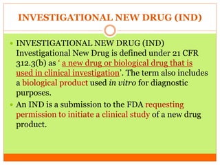 INVESTIGATIONAL NEW DRUG APPLICATION(IND) | PDF | Pharmaceutical ...