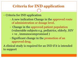 INVESTIGATIONAL NEW DRUG APPLICATION(IND) | PDF