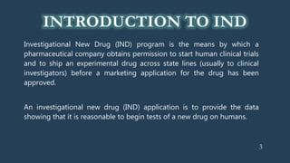 IND (Investigational New Drug) industrial perspective | PPTX