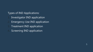IND (Investigational New Drug) industrial perspective | PPTX
