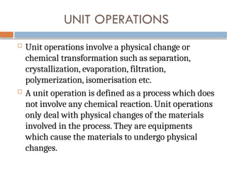 industrial Chemistry introduction to elementary unit operations | PPT
