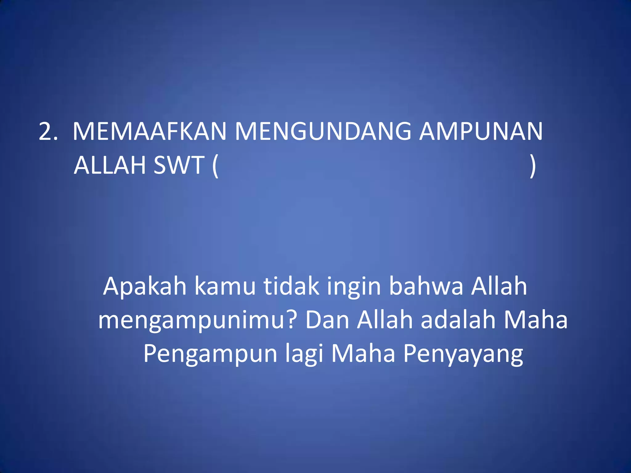 Indahnya memaafkan | PPTX