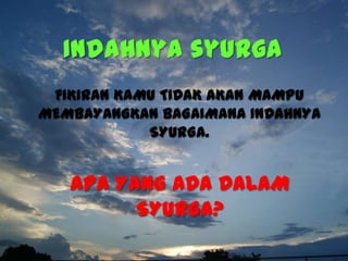 Indahnya syurga | PPTX