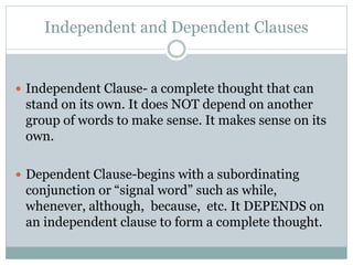independent and dependent clause grammar_1.ppt