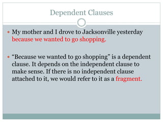independent and dependent clause grammar_1.ppt