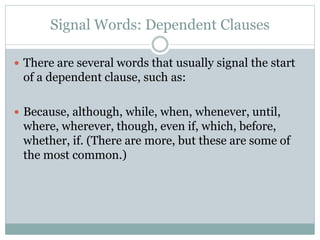 independent and dependent clause grammar_1.ppt