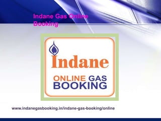 Indane Gas Connection | PPTX