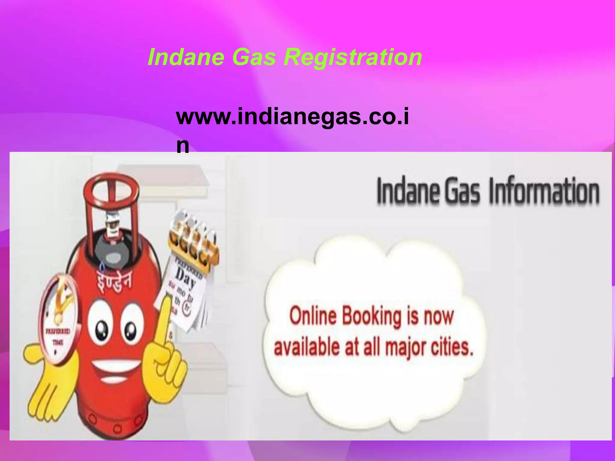 Indane Gas Registration | PPTX