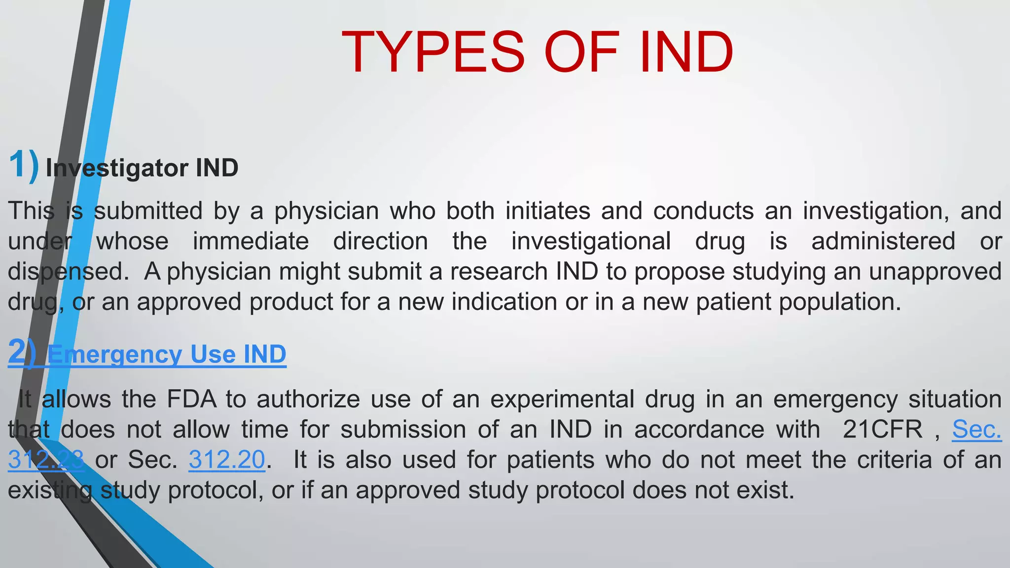 INDA (INVESTIGATIONAL NEW DRUG APPLICATIONS) | PPTX