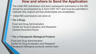 INDA (INVESTIGATIONAL NEW DRUG APPLICATIONS) | PPTX